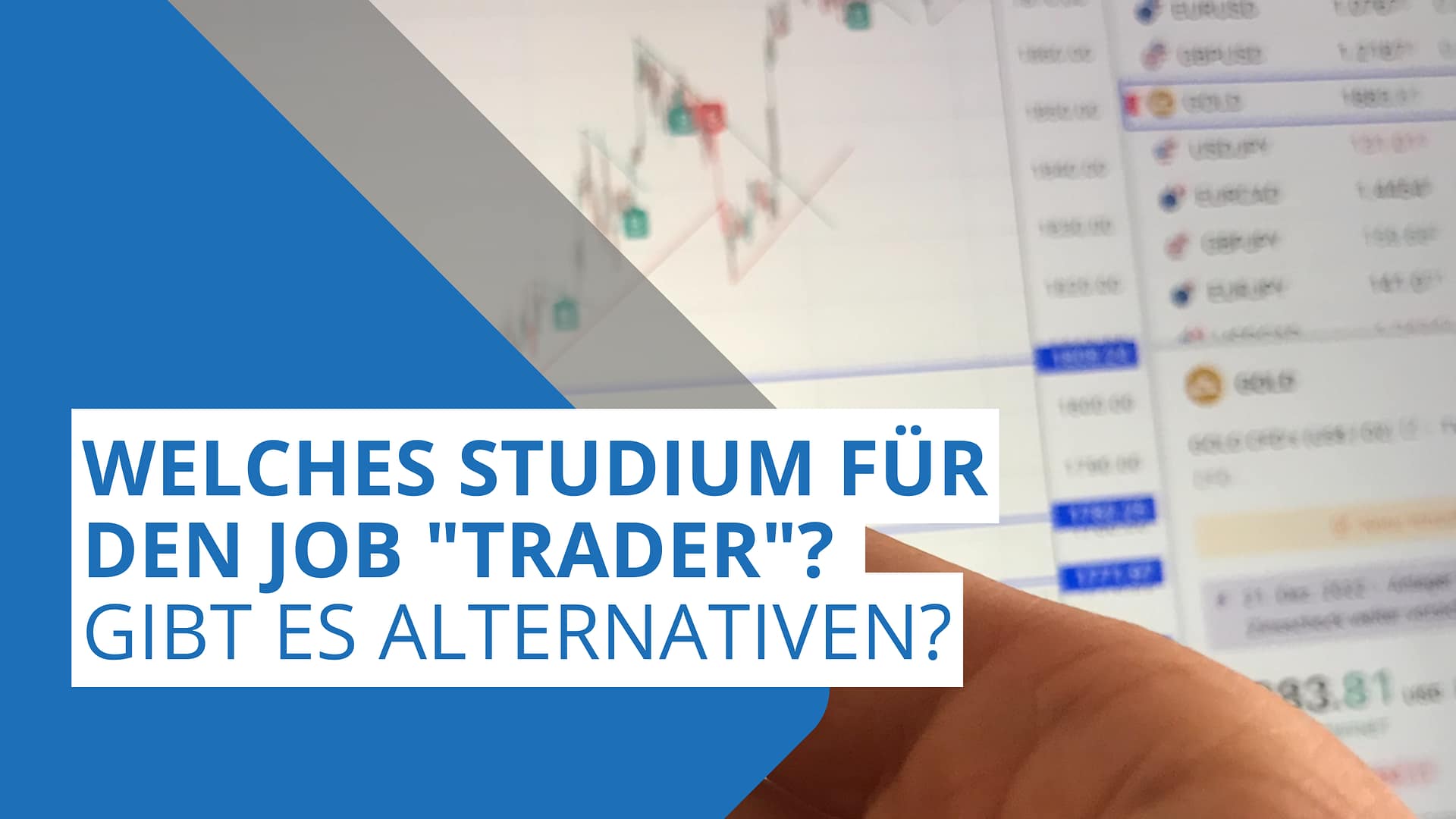 Welches Studium für den Job "Trader"? Gibt es Alternativen?